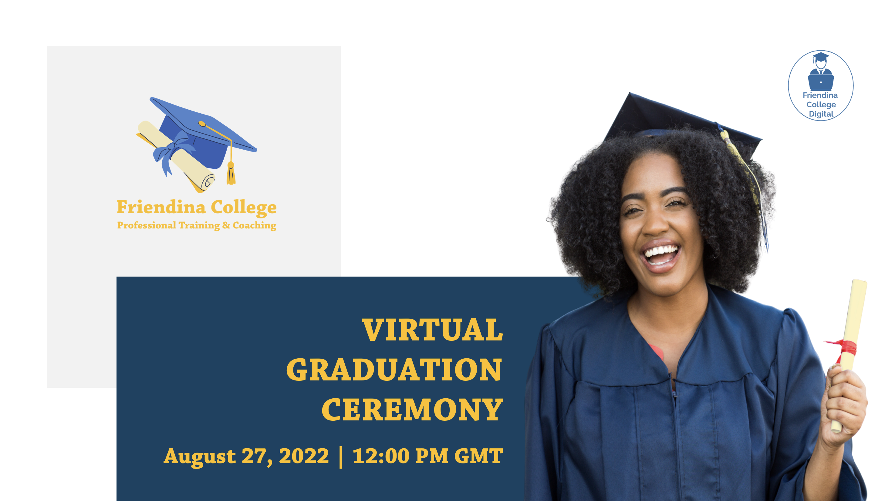 Graduation | 2022 - Friendina College